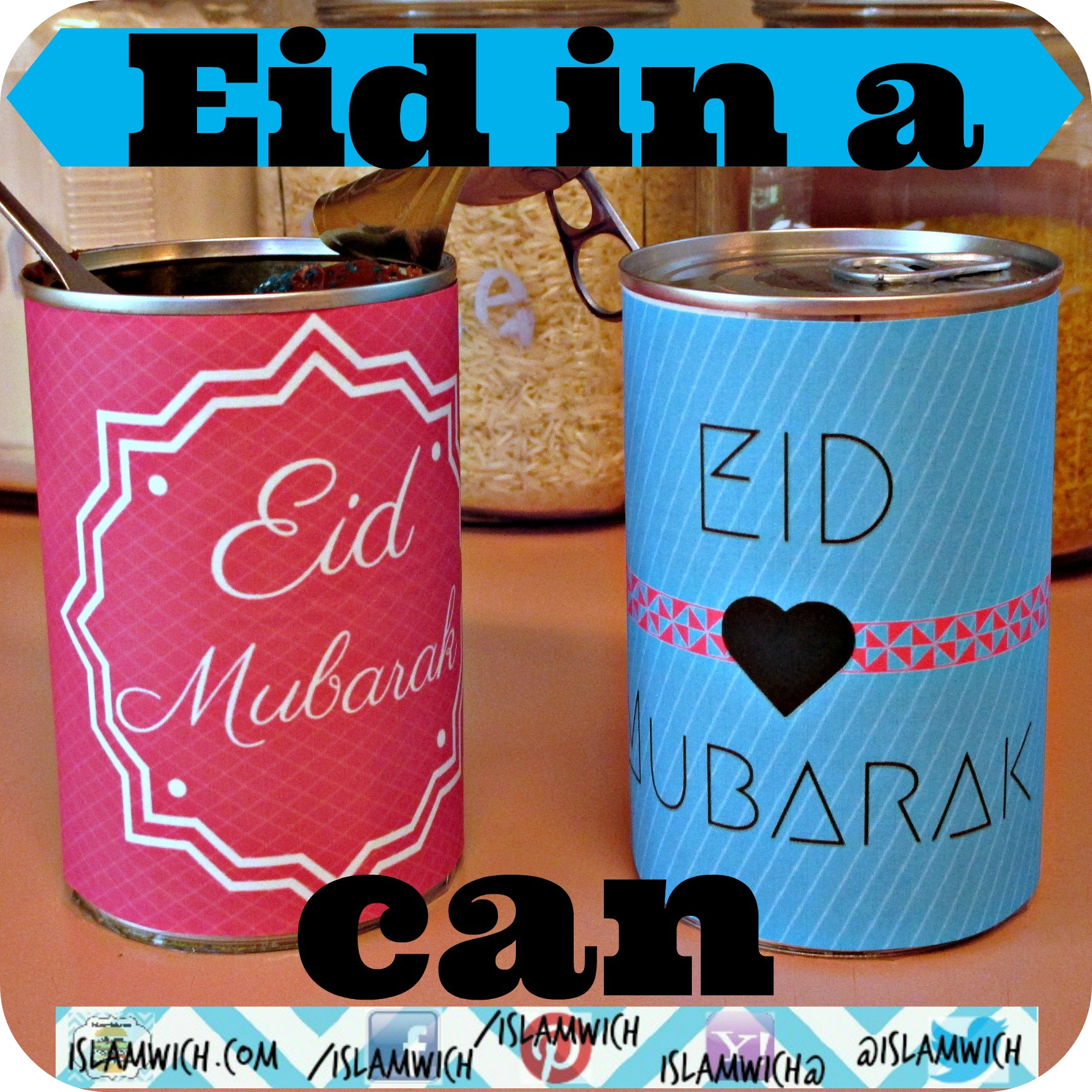 Eid In A Can – islamwich