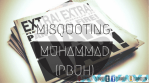 Misquoting Muhammad (PBUH) – islamwich