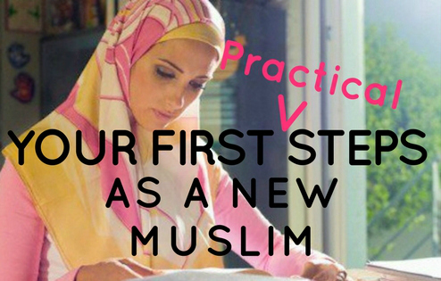 Your First Practical Steps as a New Muslim – islamwich